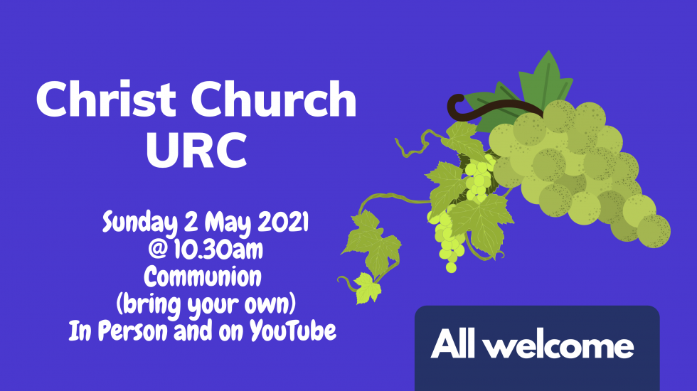 Sunday Worship with Holy Communion | Christ Church United Reformed ...