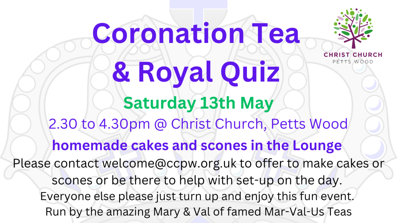 Coronation Tea & Royal Quiz | Christ Church United Reformed Church ...